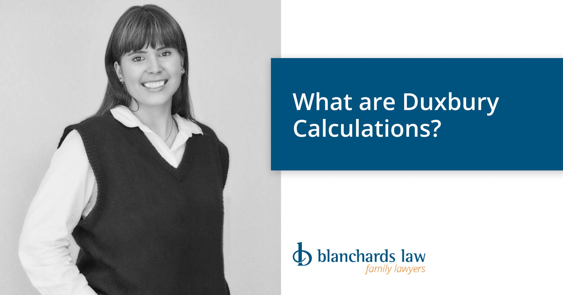 What are Duxbury Calculations? - Blanchards Law