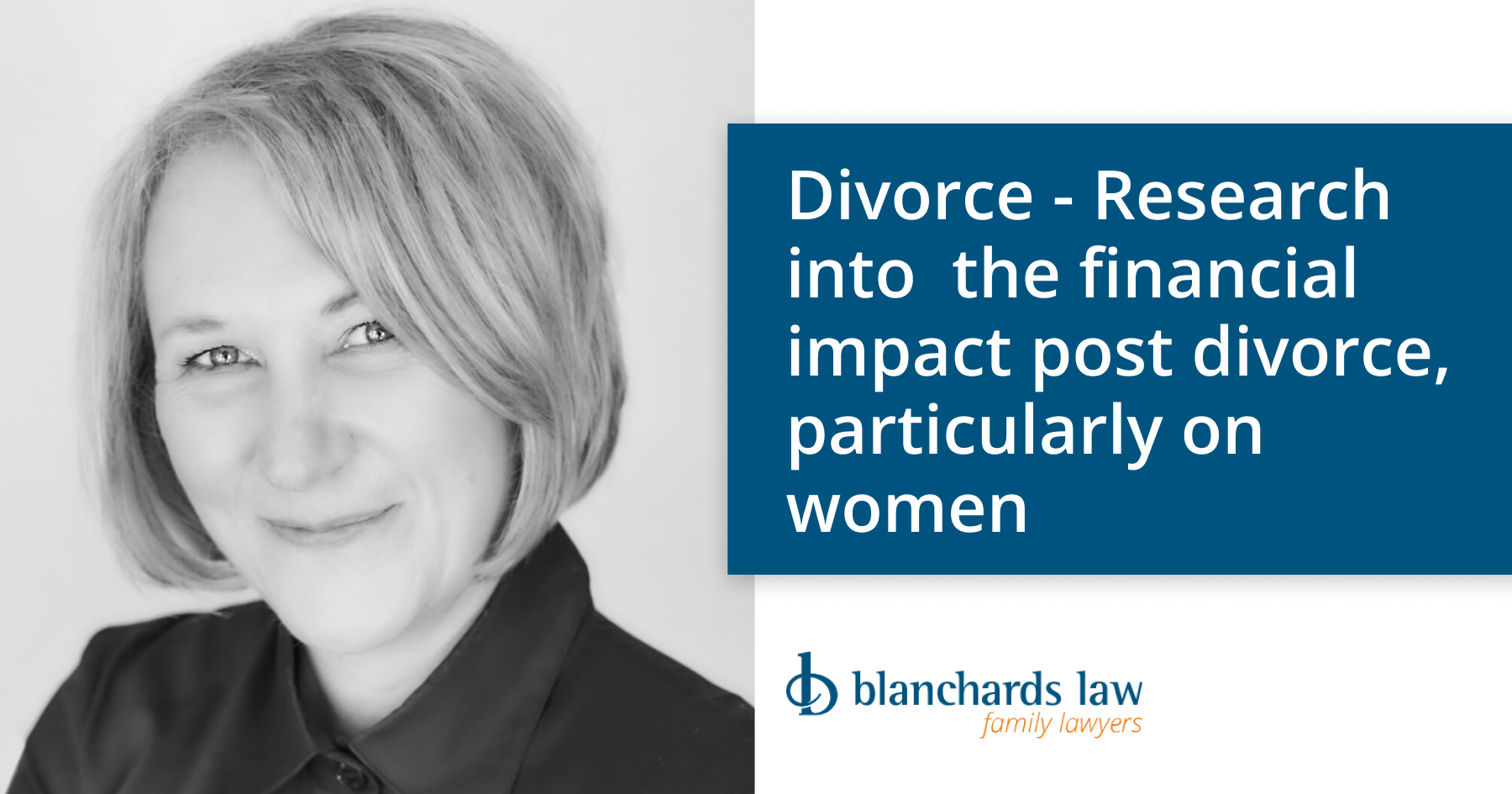 The Impact of Divorce on Women in No-Fault Situations - Blanchards Law